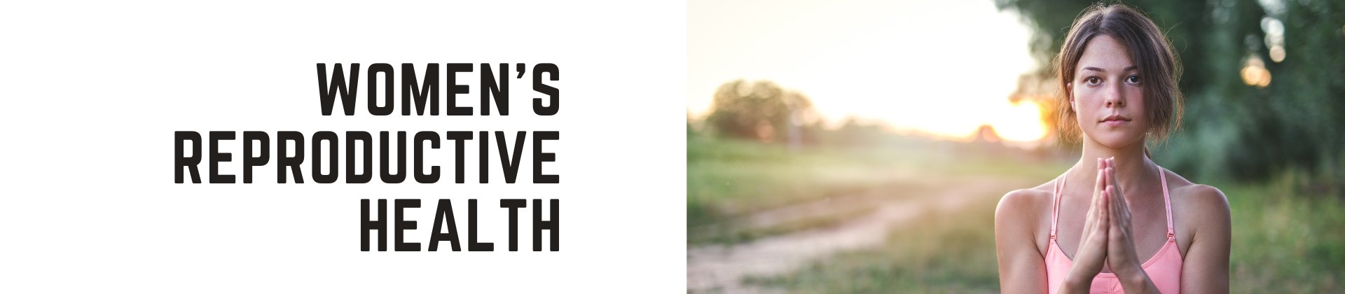 Women's Reproductive Health